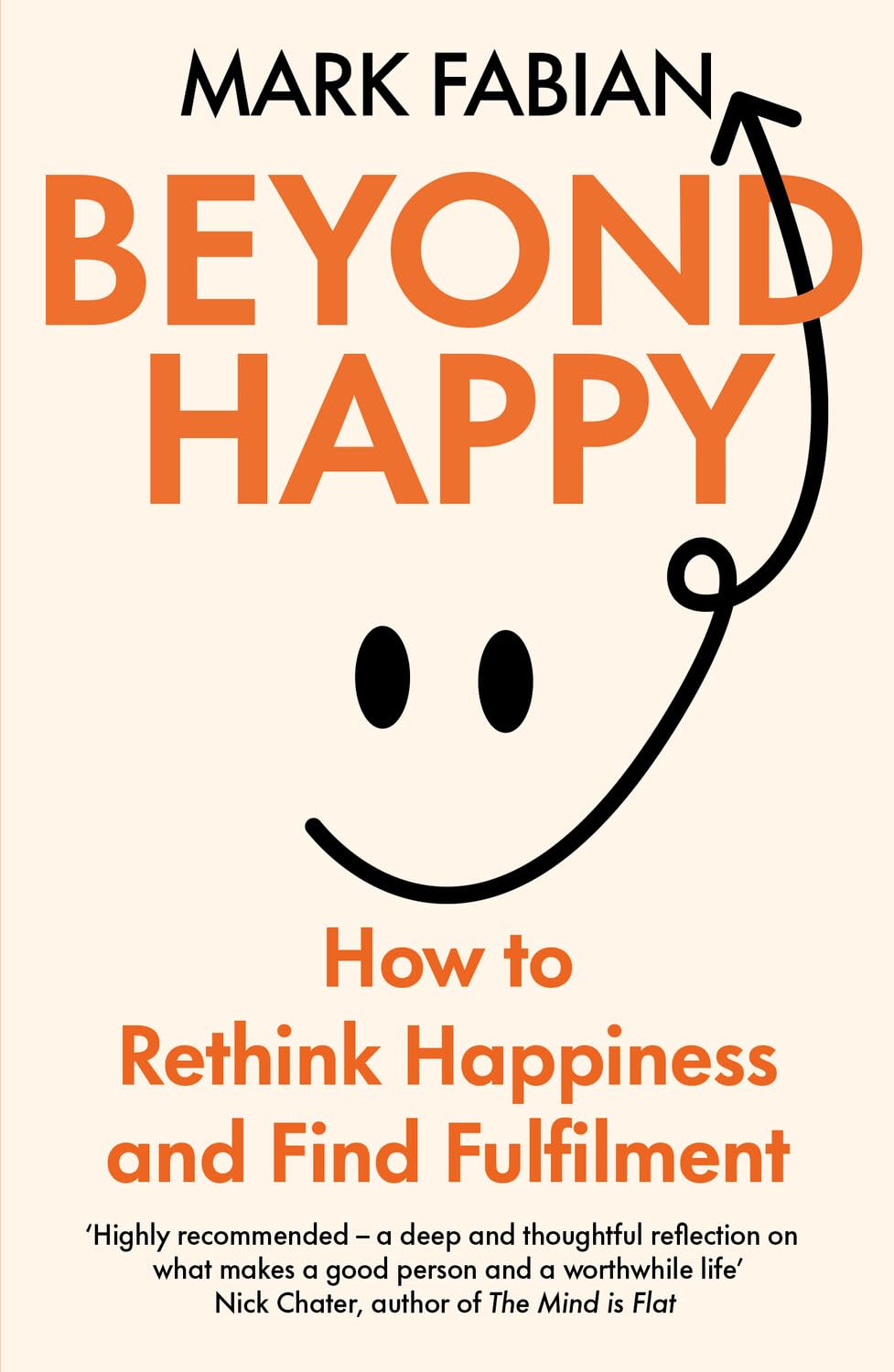 Beyond Happy: Dr. Mark Fabian: 9781835010495: Amazon.com: Books