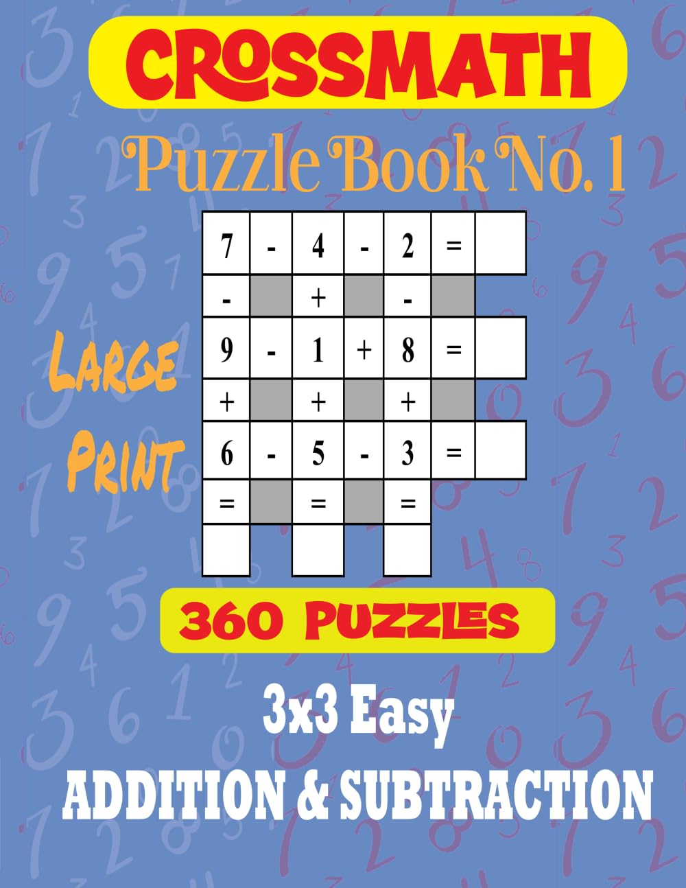CrossMath Puzzle Book No. 1: 3x3 Easy Addition & Subtraction: Emporium ...