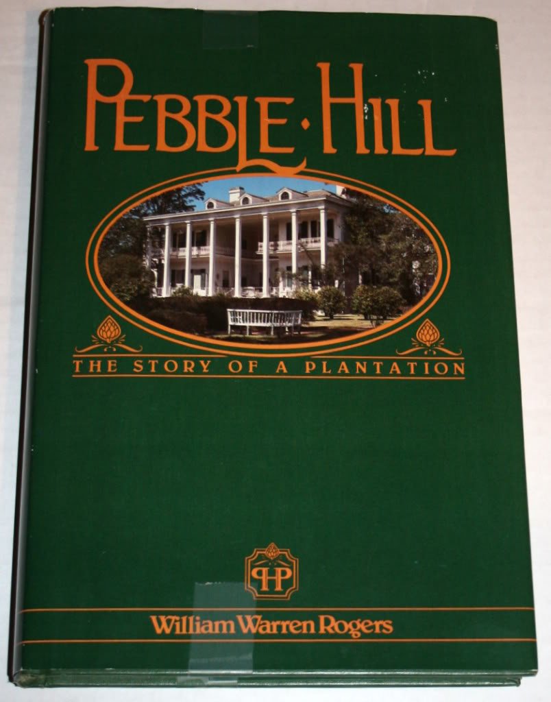 Pebble Hill: The Story of a Plantation: William Warren Rogers: Amazon ...