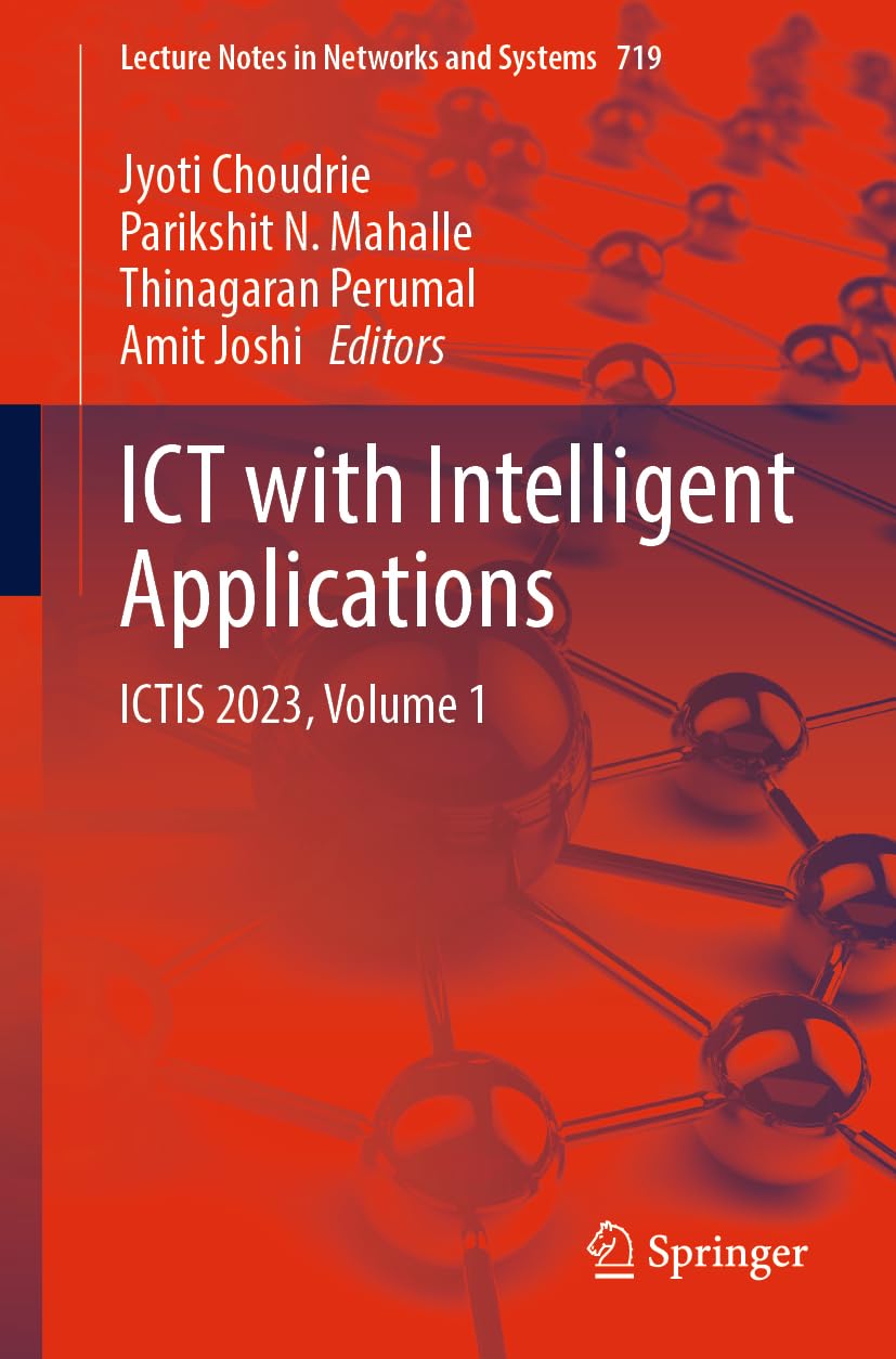 ICT with Intelligent Applications: ICTIS 2023, Volume 1 (Lecture Notes ...
