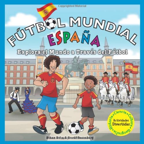 Fútbol Mundial España: Explora el mundo a través del fútbol (Soccer ...