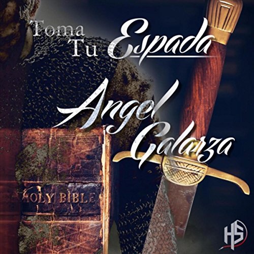 Toma Tu Espada by Ángel Galarza on Amazon Music - Amazon.com
