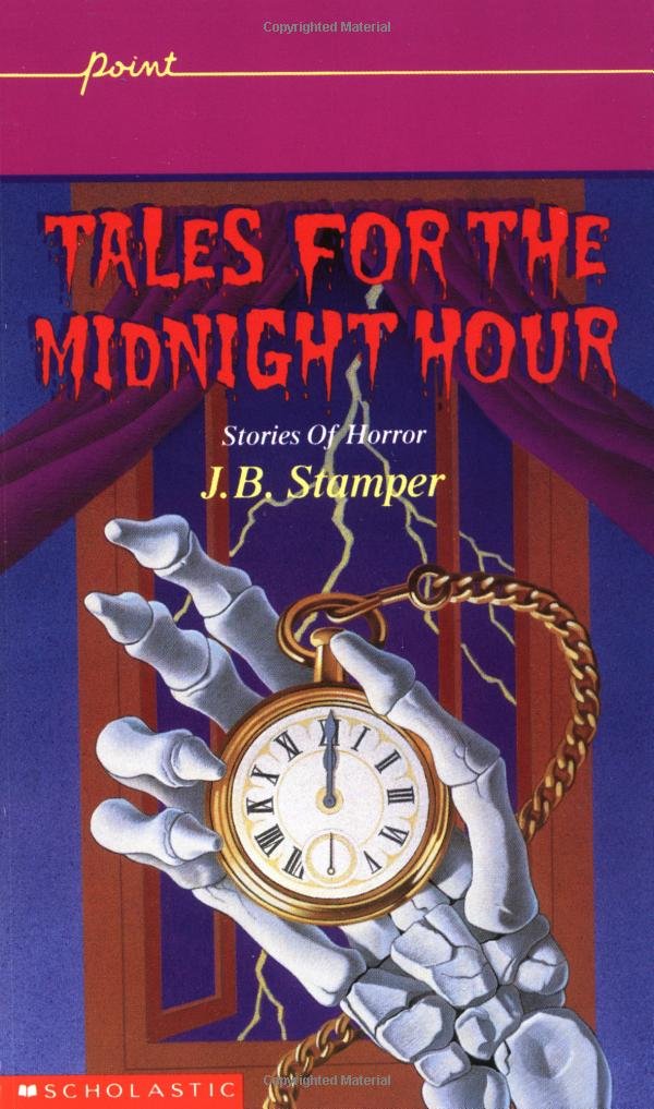 Tales For The Midnight Hour: Stamper, Judith Bauer: 9780590453431 ...