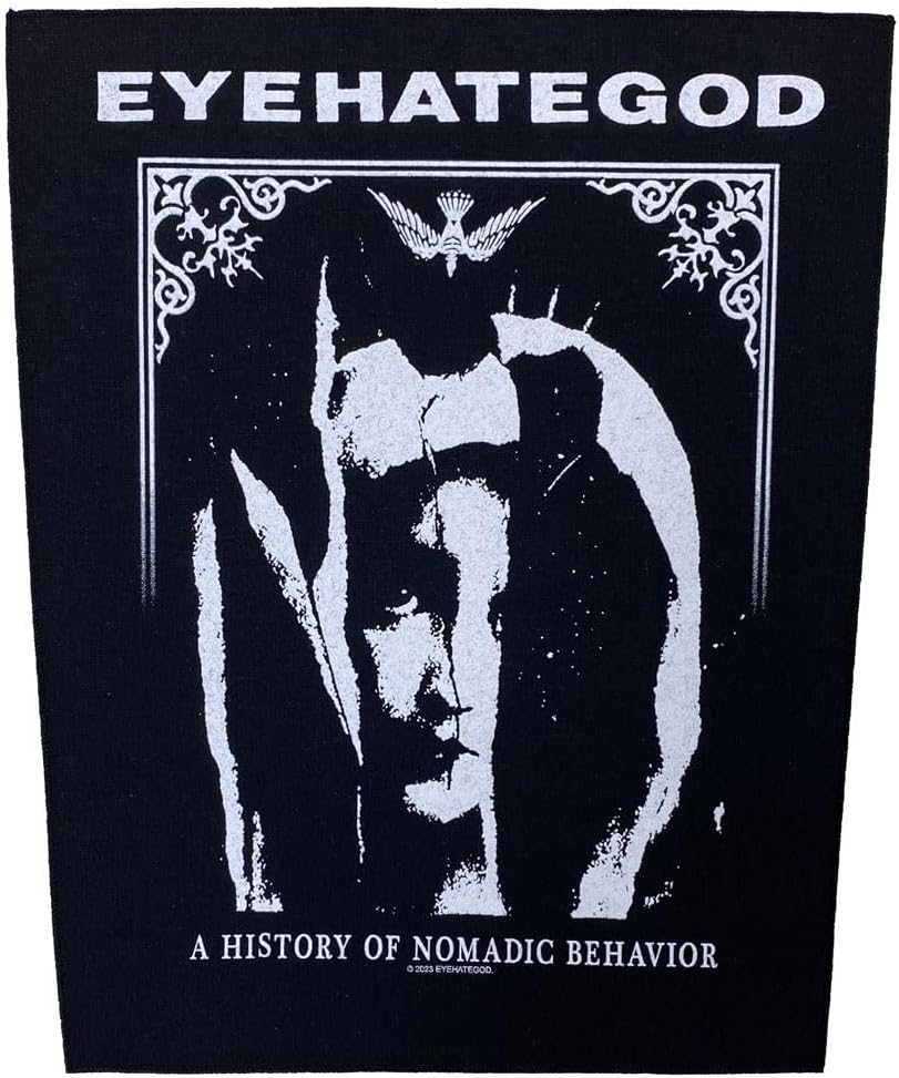 I Hate God EYE HATE GOD A HISTORY OF NOMADIC BEHAVIOR BACK PATCH PATCH ...