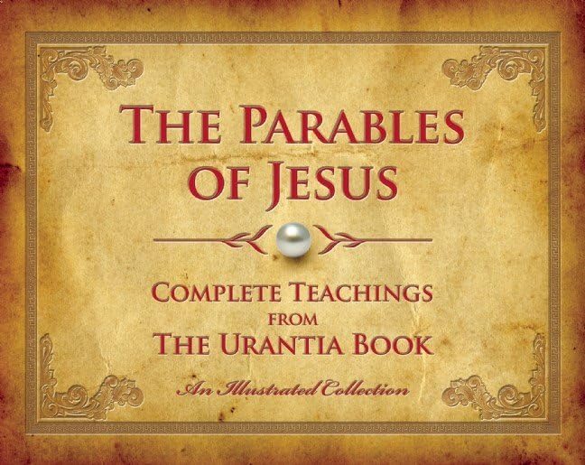 Amazon.com: The Parables of Jesus: Complete Teachings from The Urantia ...