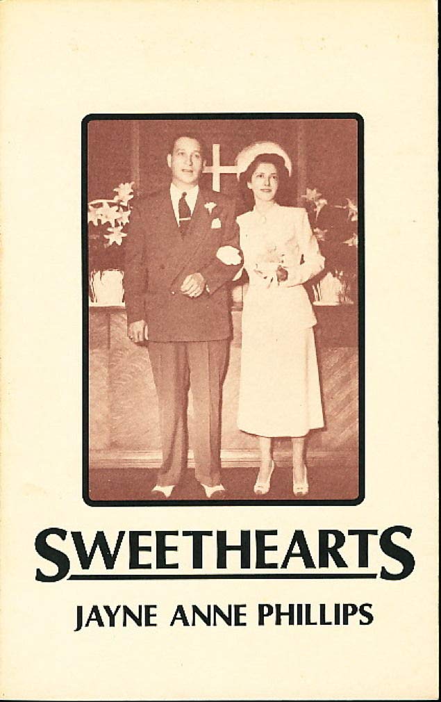 Sweethearts: Jayne Anne Phillips, Yvonne Jacquette: 9780916562052 ...