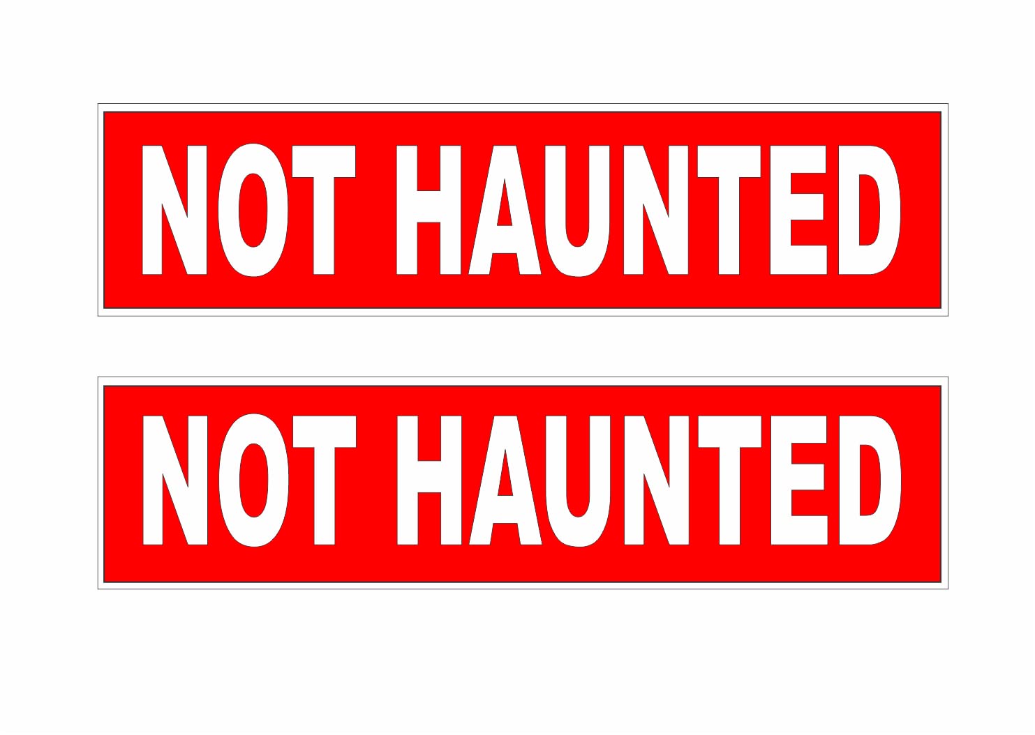 Amazon.com : 2-6x24 Not Haunted Real Estate Rider Sign Red Reverse Out ...