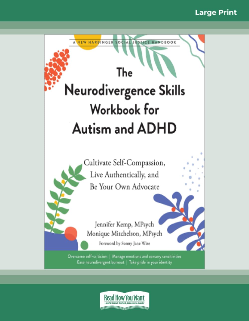 The Neurodivergence Skills Workbook for Autism and ADHD: Cultivate Self ...