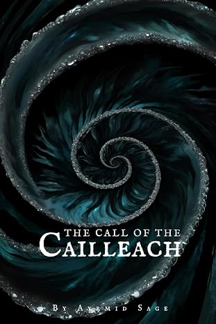 The Call of the Cailleach: Sage, Ayrmid: 9798305515701: Books - Amazon.ca