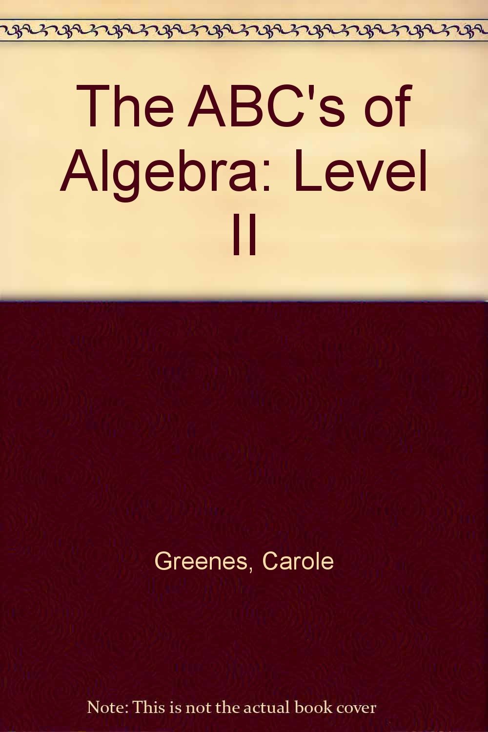 Tghe ABC's of Algebra Level I: Carole Greenes, Carol Findell, Tiffany ...