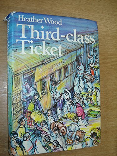 Third-class ticket by Heather Wood Ion (1980-05-03): Heather Wood ...