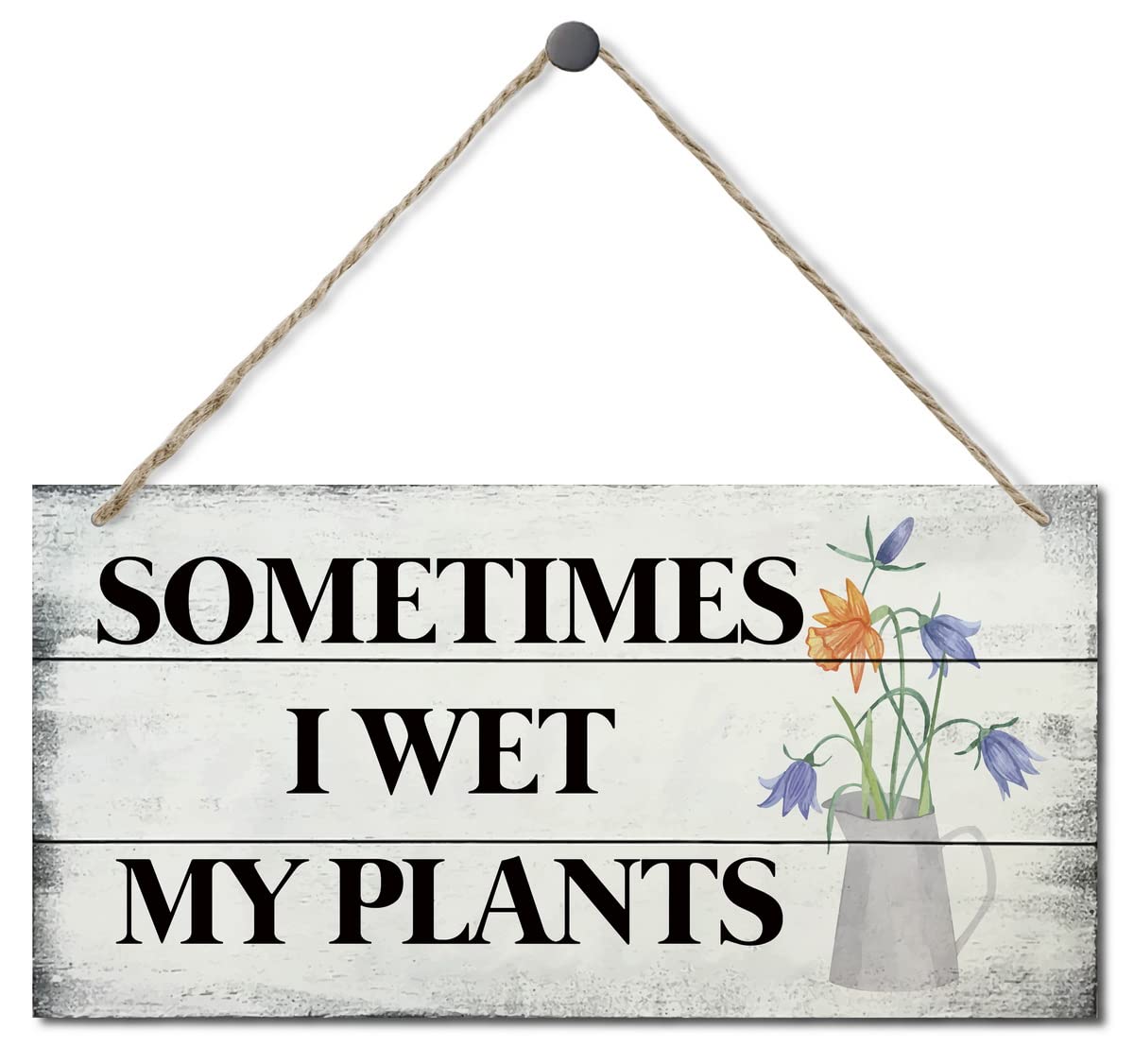 Amazon.com: Sometimes I Wet My Plants Decor Sign, Printed Wood Wall Art ...