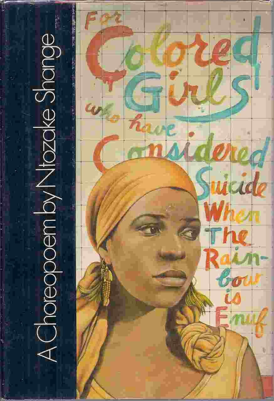 For Colored Girls Who Have Considered Suicide / When the Rainbow Is ...