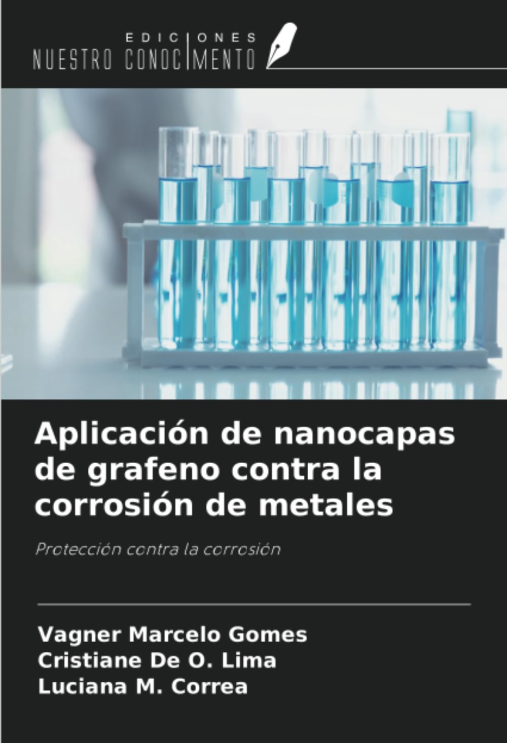 Aplicación de nanocapas de grafeno contra la corrosión de metales ...