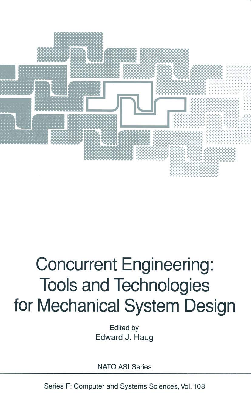 Concurrent Engineering: Tools and Technologies for Mechanical System ...
