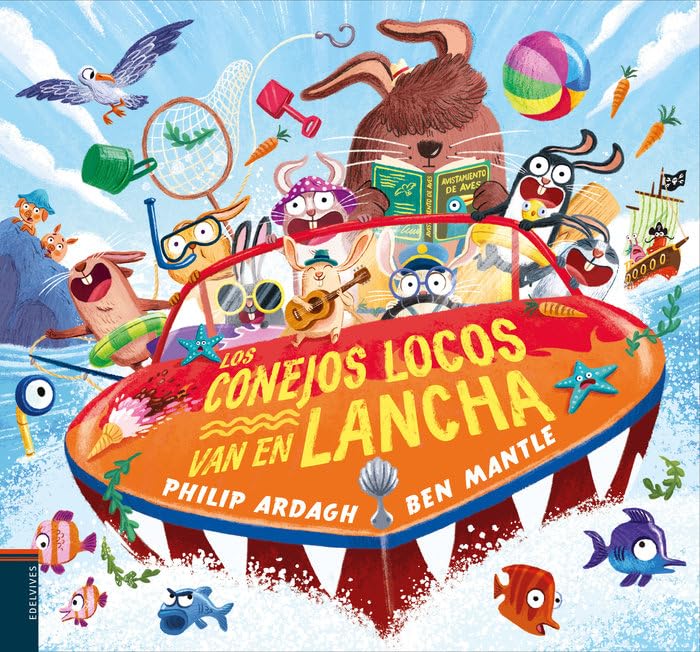 Los conejos locos van en lancha (Álbumes ilustrados) : Ardagh, Philip ...