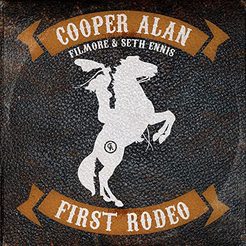 Play First Rodeo by Cooper Alan feat. Filmore & Seth Ennis on Amazon ...