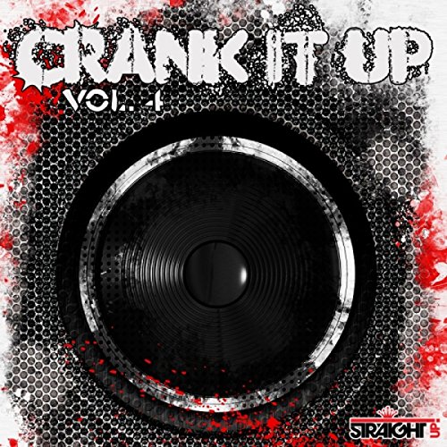 Play Crank It Up Vol. 4 by VARIOUS ARTISTS on Amazon Music