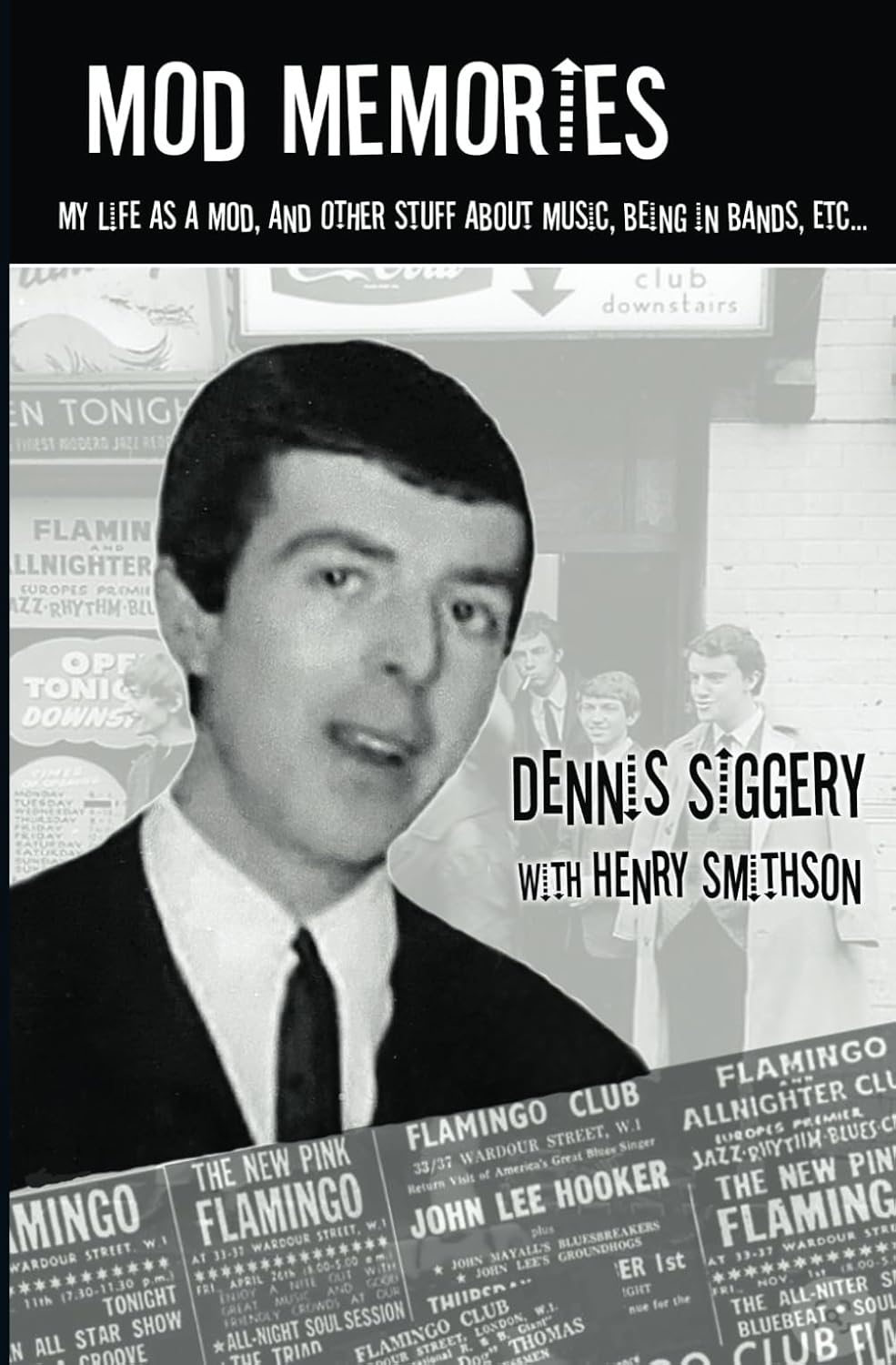 Mod Memories: My life as a Mod, and other stuff about music, being in ...