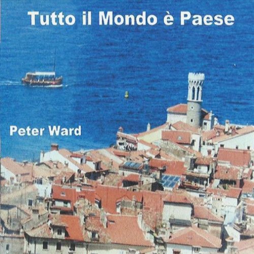 Play The Whole World is a Village by Peter Ward on Amazon Music