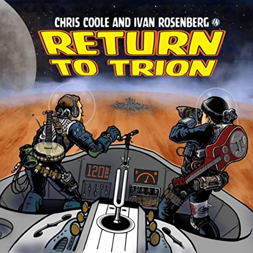 Spiele Return to Trion von Chris Coole & Ivan Rosenberg auf Amazon Music ab