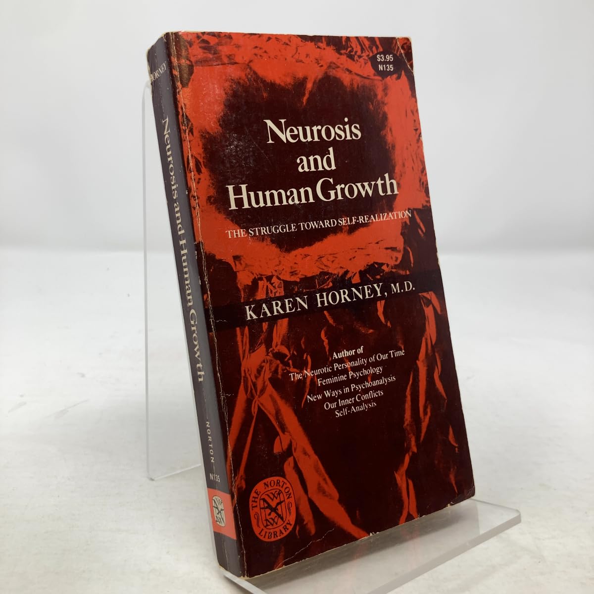 Neurosis and Human Growth: The Struggle Toward Self-Realization: Horney ...