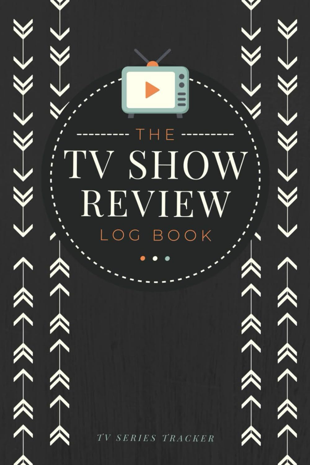 The TV Show Review Log Book: TV Series Tracker and Critique Journal to ...