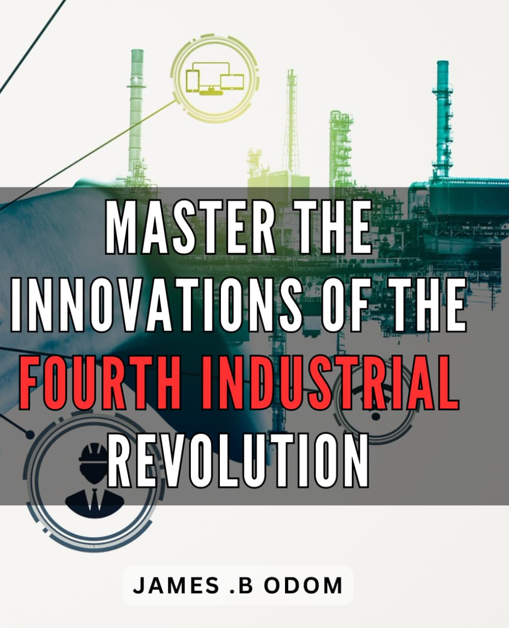B Industrial Revolution