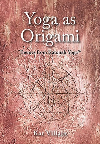 Yoga as Origami: Themes from Katonah Yoga eBook : Villain, Kat: Amazon ...