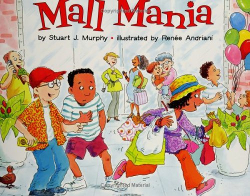 Mall Mania (MathStart 2): Murphy, Stuart J., Andriani, Renee: 9780060557768: Amazon.com: Books
