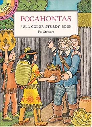 Pocahontas: Full-Color Sturdy Book (Dover Little Activity Books ...