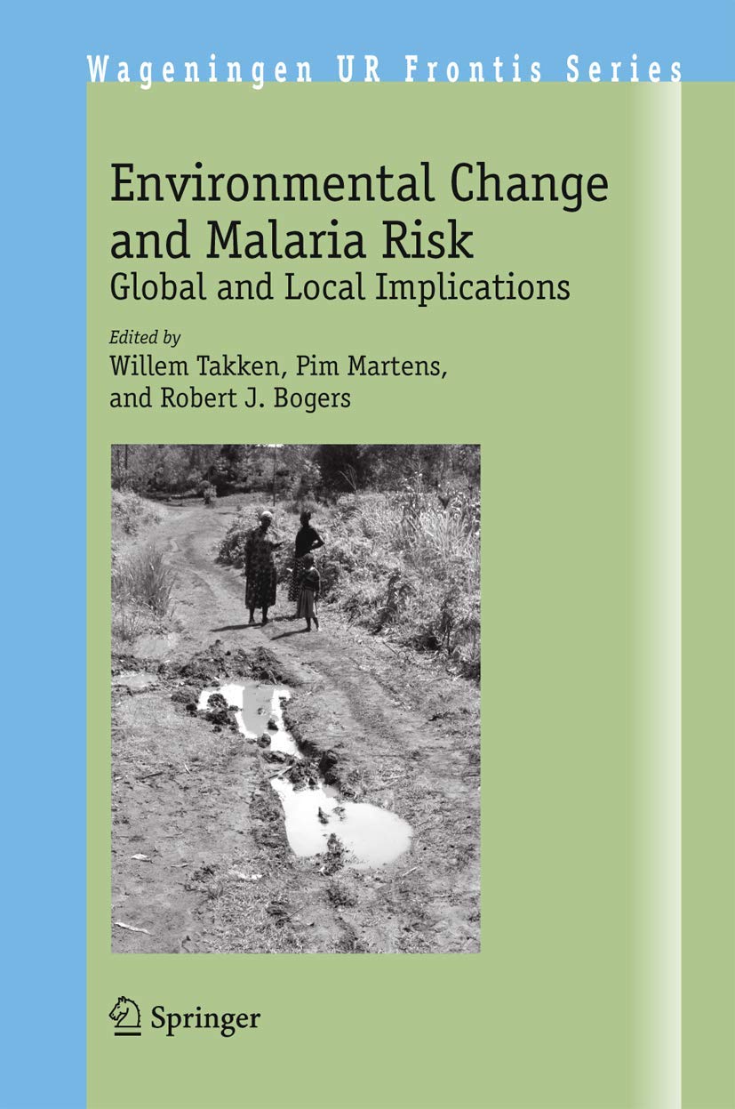 Environmental Change and Malaria Risk: Global and Local Implications ...