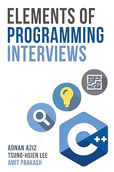 Amazon.com: Elements of Programming Interviews: The Insiders' Guide ...