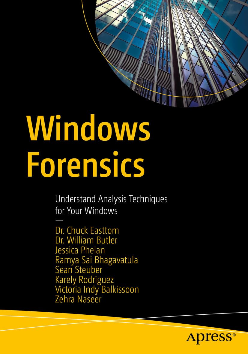 Amazon.com: Windows Forensics: Understand Analysis Techniques for Your Windows eBook : Easttom ...