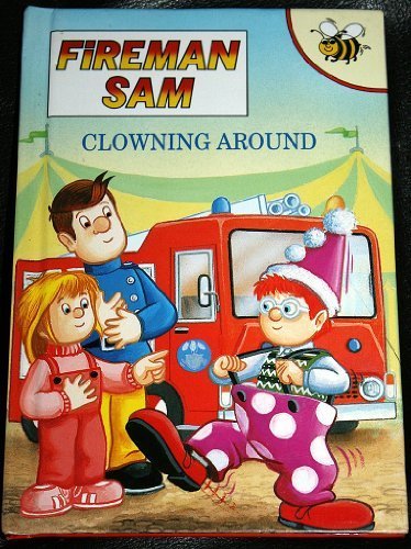 Clowning Around (Fireman Sam) by Rob Lee (1992-10-01): Rob Lee: Amazon ...
