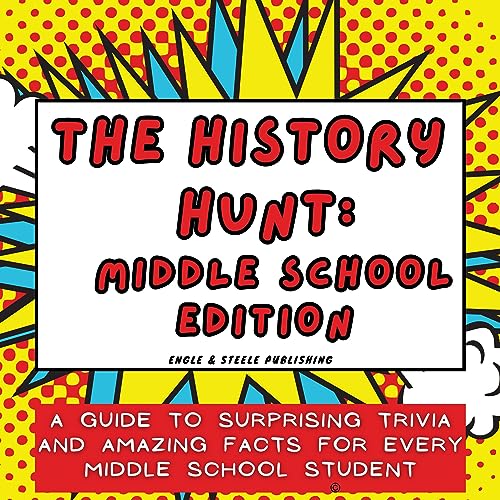 Amazon.com: The History Hunt: Middle School Edition: A Guide to ...