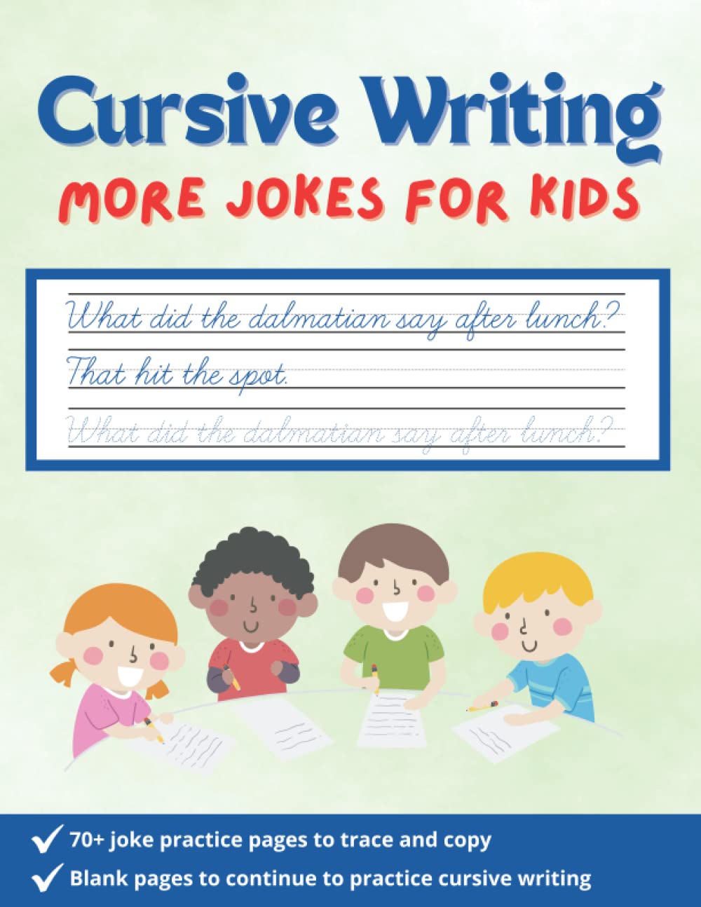 Cursive Handwriting Workbook More Jokes for Kids: Cursive for Letter ...