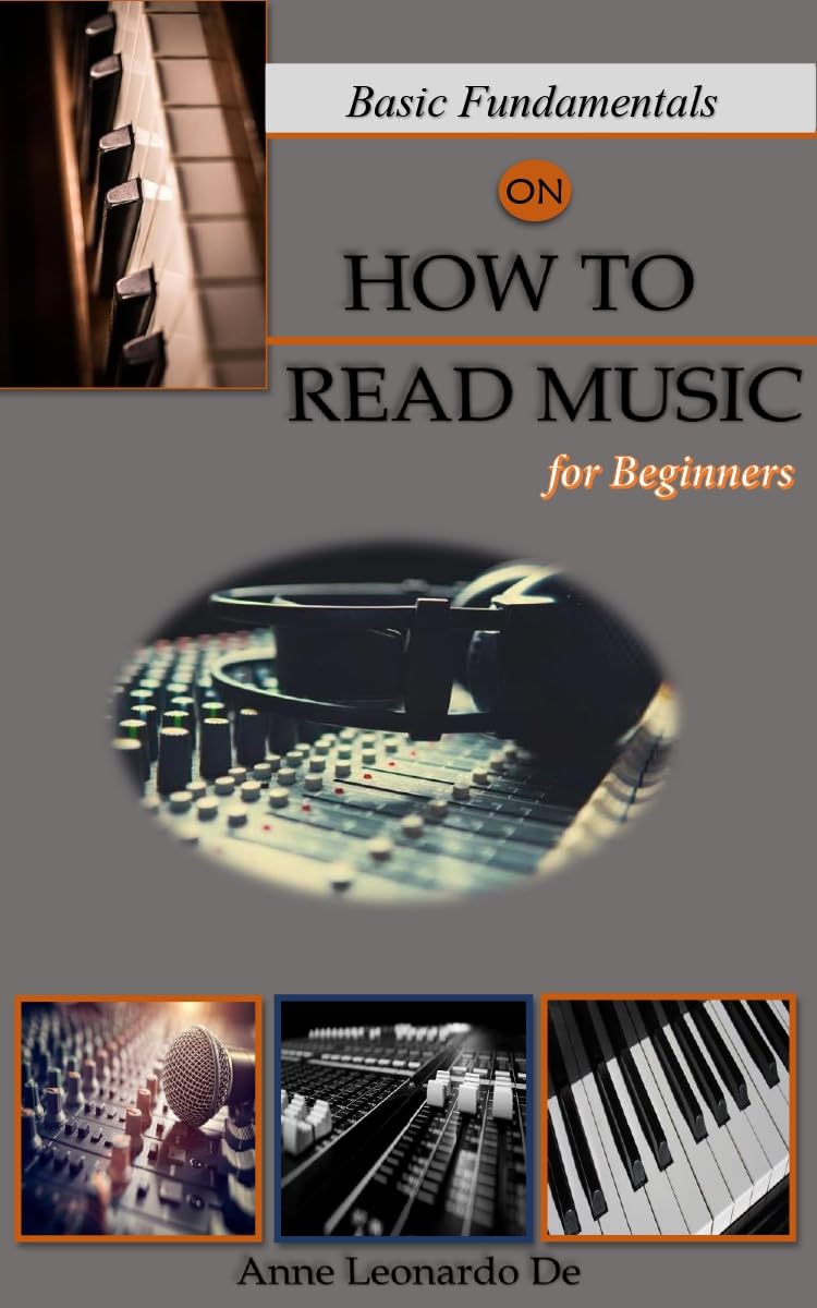 Basic Fundamentals on How To Read Music.: For Beginners - Kindle ...
