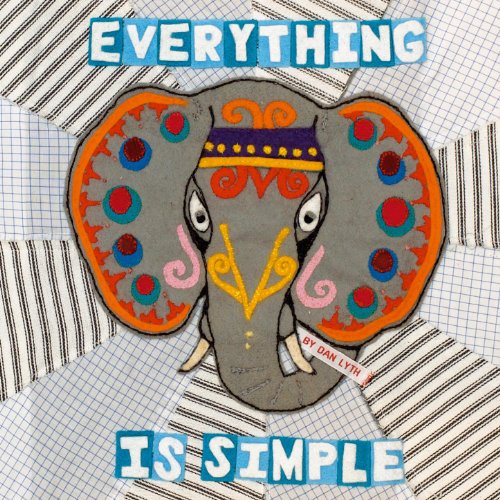 Amazon.com: Everything Is Simple : Dan Lyth: Digital Music