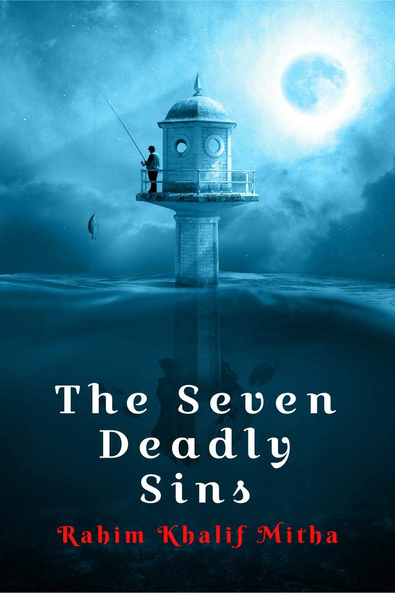 The Seven Deadly Sins: Rahim Khalif Mitha: 9781638060246: Amazon.com: Books