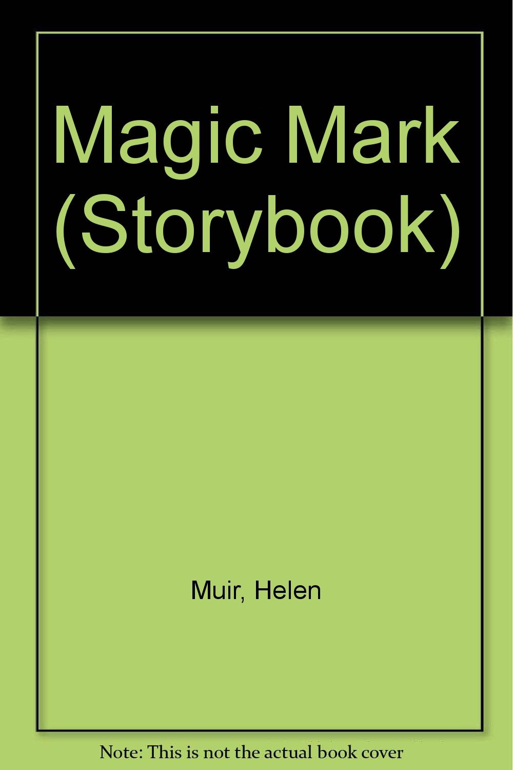 Magic Mark (Storybook): unknown author: 9780750002509: Amazon.com: Books