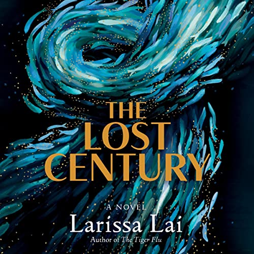 Amazon.com: The Lost Century (Audible Audio Edition): Larissa Lai ...