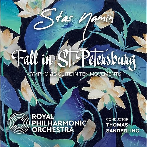 Amazon.com: Stas Namin: Symphonic Suite "Fall in St. Petersburg" : Thomas Sanderling: Digital Music