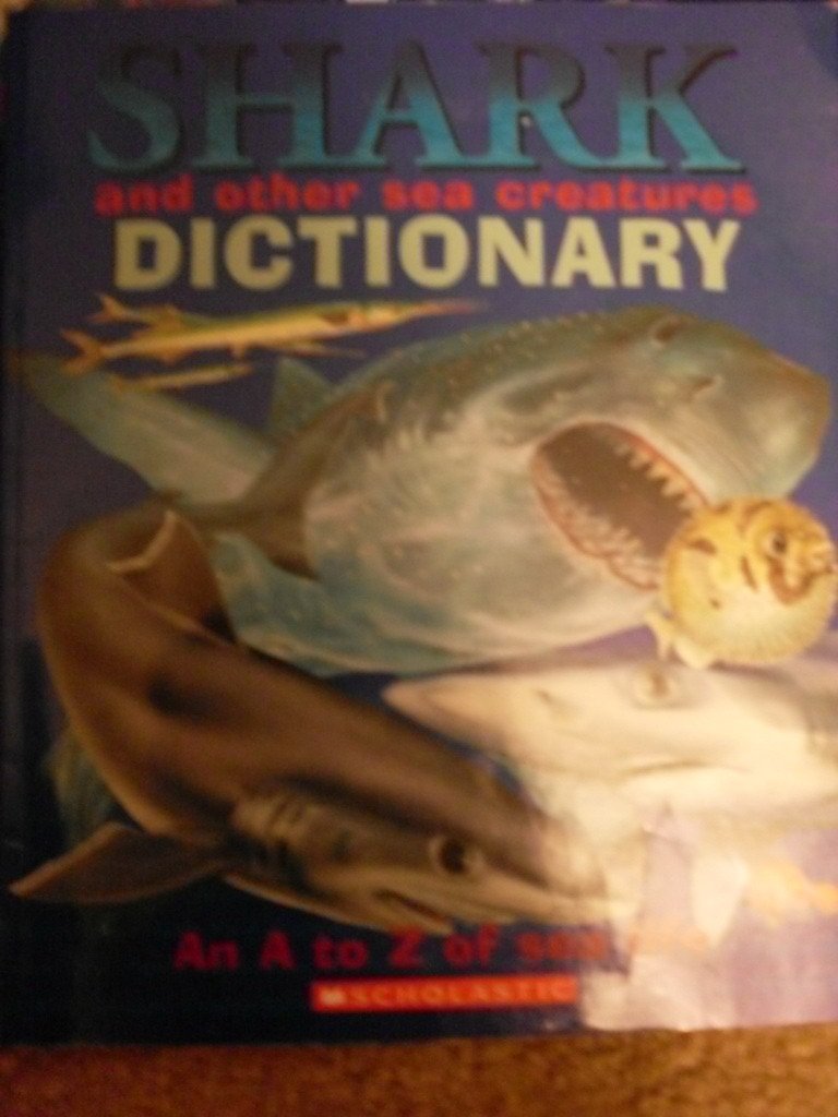 Shark and Other Sea Creatures Dictionary: Clint Twist: 9780439572972 ...