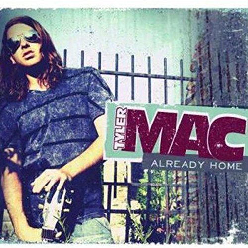 Already Home by Tyler Mac on Amazon Music - Amazon.co.uk