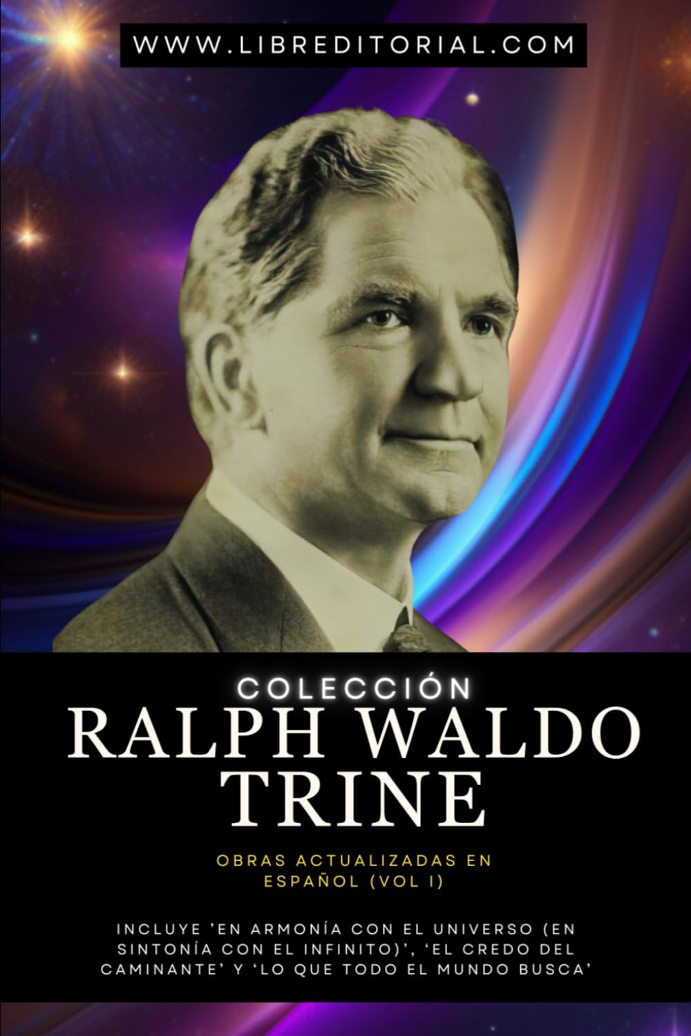 Colección RALPH WALDO TRINE Obras Actualizadas En Español (Vol I ...