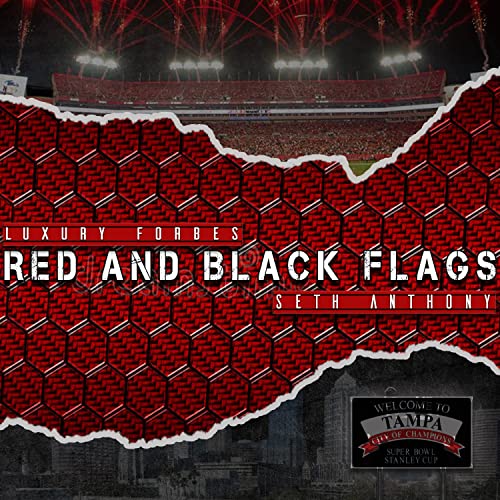 Red and Black Flags by Luxury Forbes feat. Seth Anthony on Prime Music