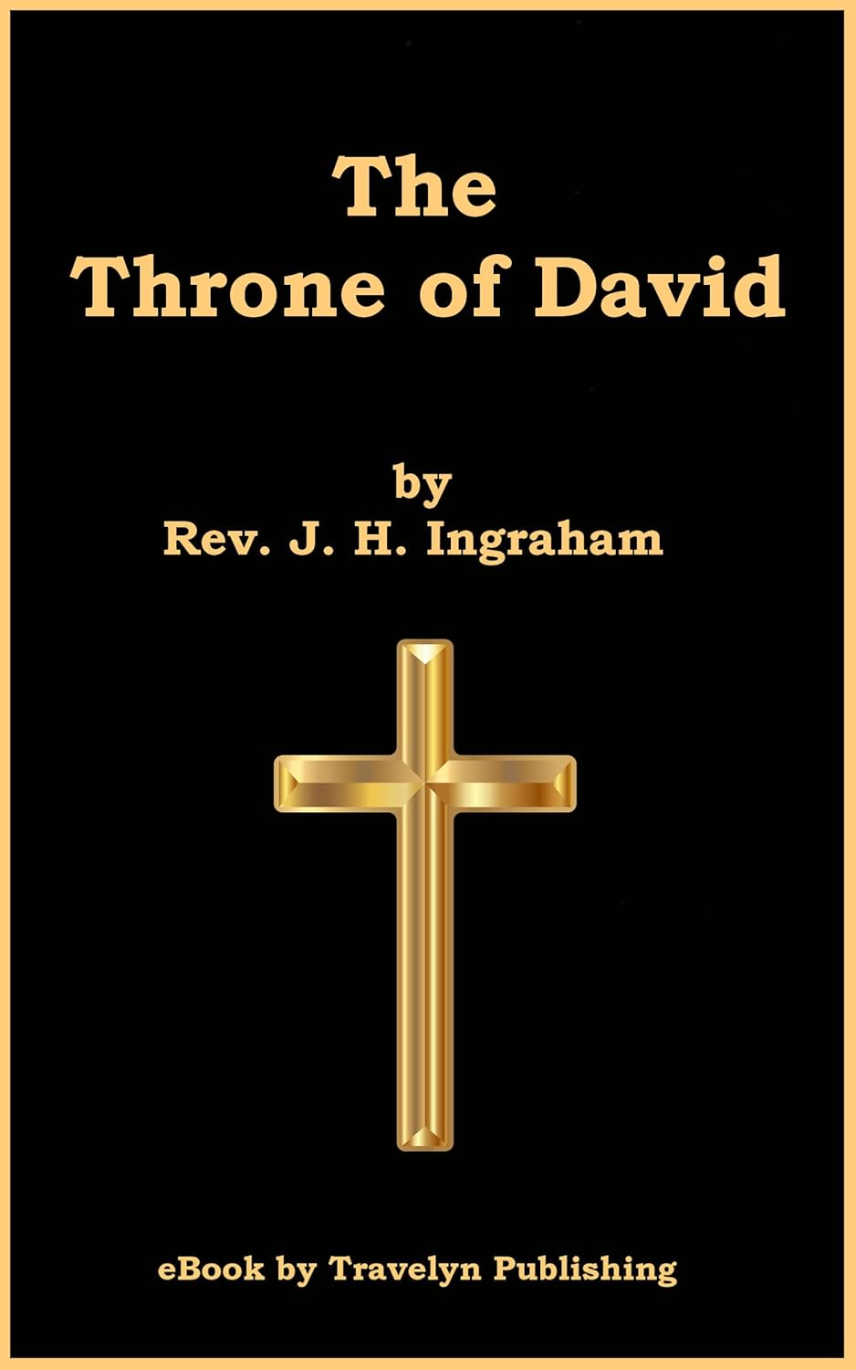 The Throne of David (Illustrated): (Hebraic Power Trilogy Book 2 ...