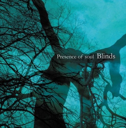 PRESENCE OF SOUL - Blinds - Amazon.com Music