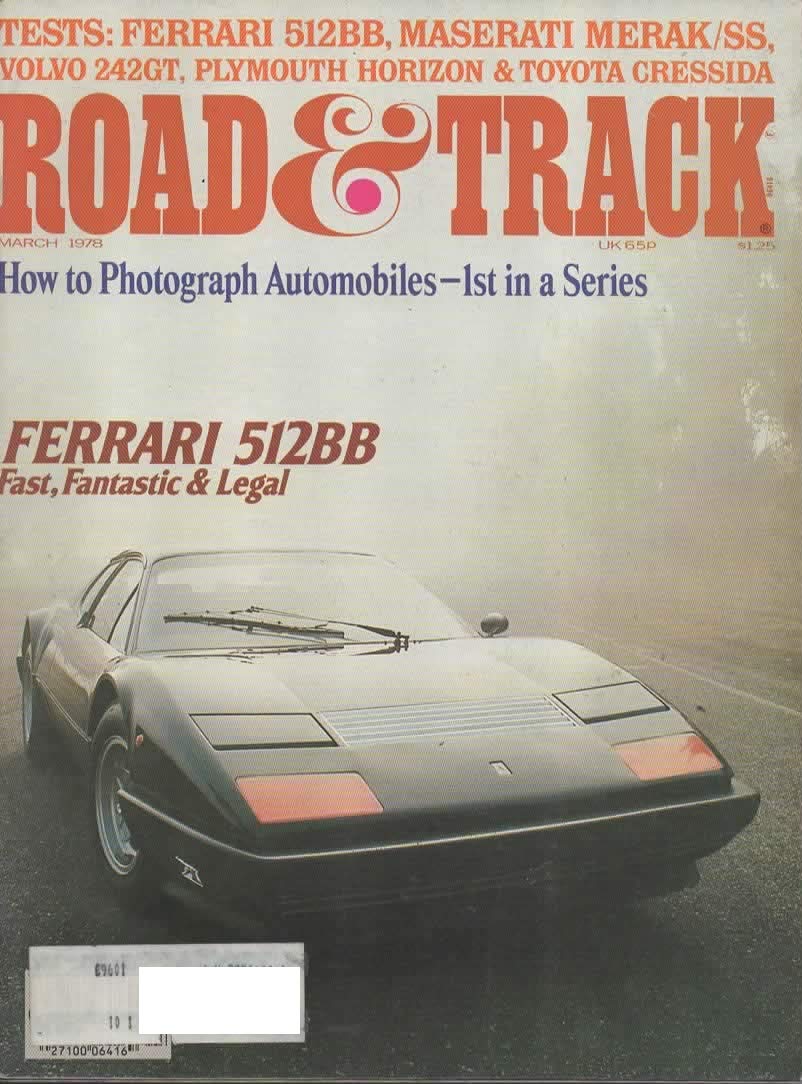 Road and Track Magazine, March 1978 (Volume 29, No. 7): Henry N Manney ...